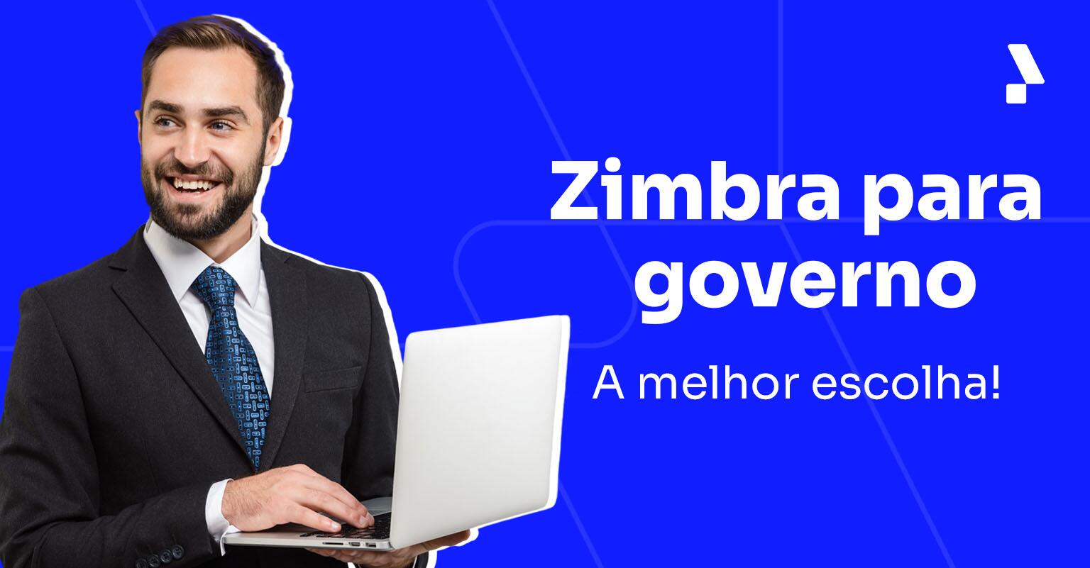 ZIMBRA PARA GOVERNO: Como a terceira maior ferramenta de e-mail ...